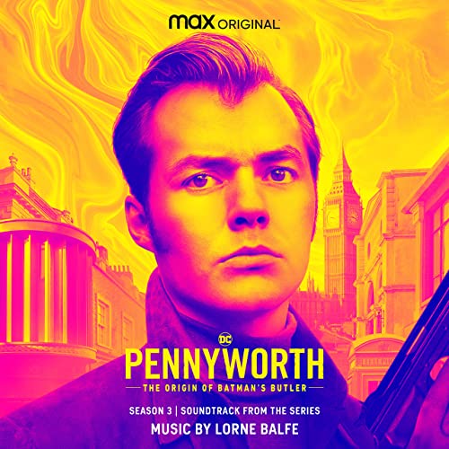 Details For Pennyworth Season 3 Soundtrack Album Revealed Film Details For Pennyworth Season 3 Soundtrack Album Revealed Film