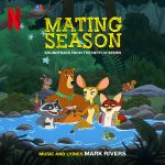 ‘Mating Season’ Soundtrack Album Released | Film Music Reporter
